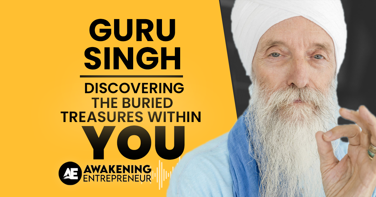 Guru Singh - Discovering The Buried Treasures Within You
